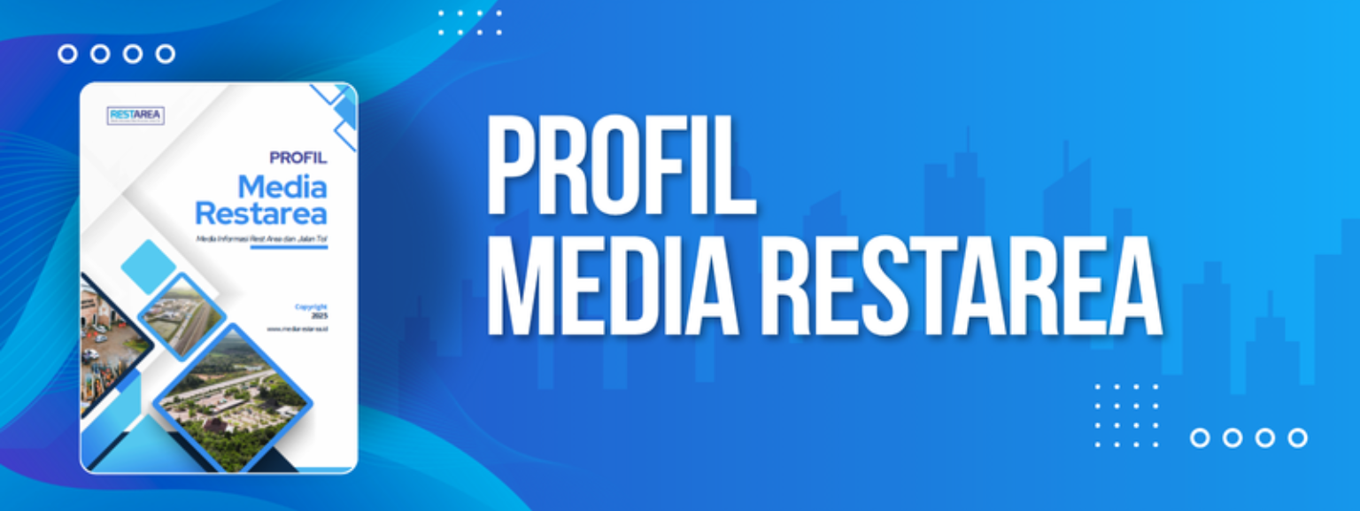 Profil Media Restarea
